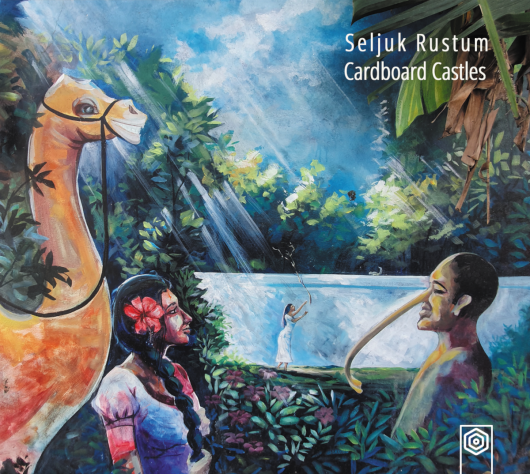 Album: Seljuk Rustum - Cardboard Castles